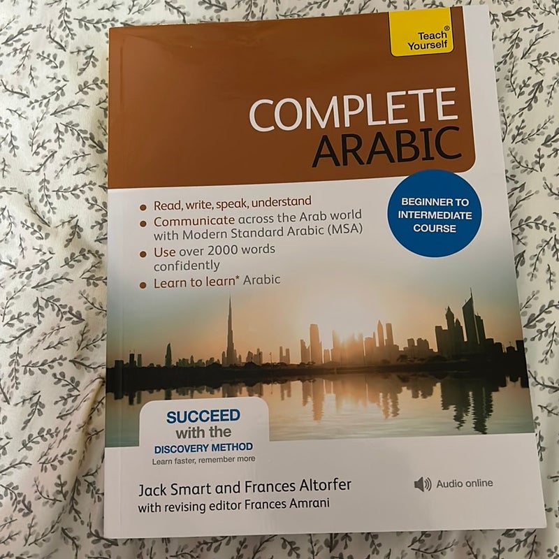 Complete Arabic Beginner to Intermediate Course by Frances Altorfer