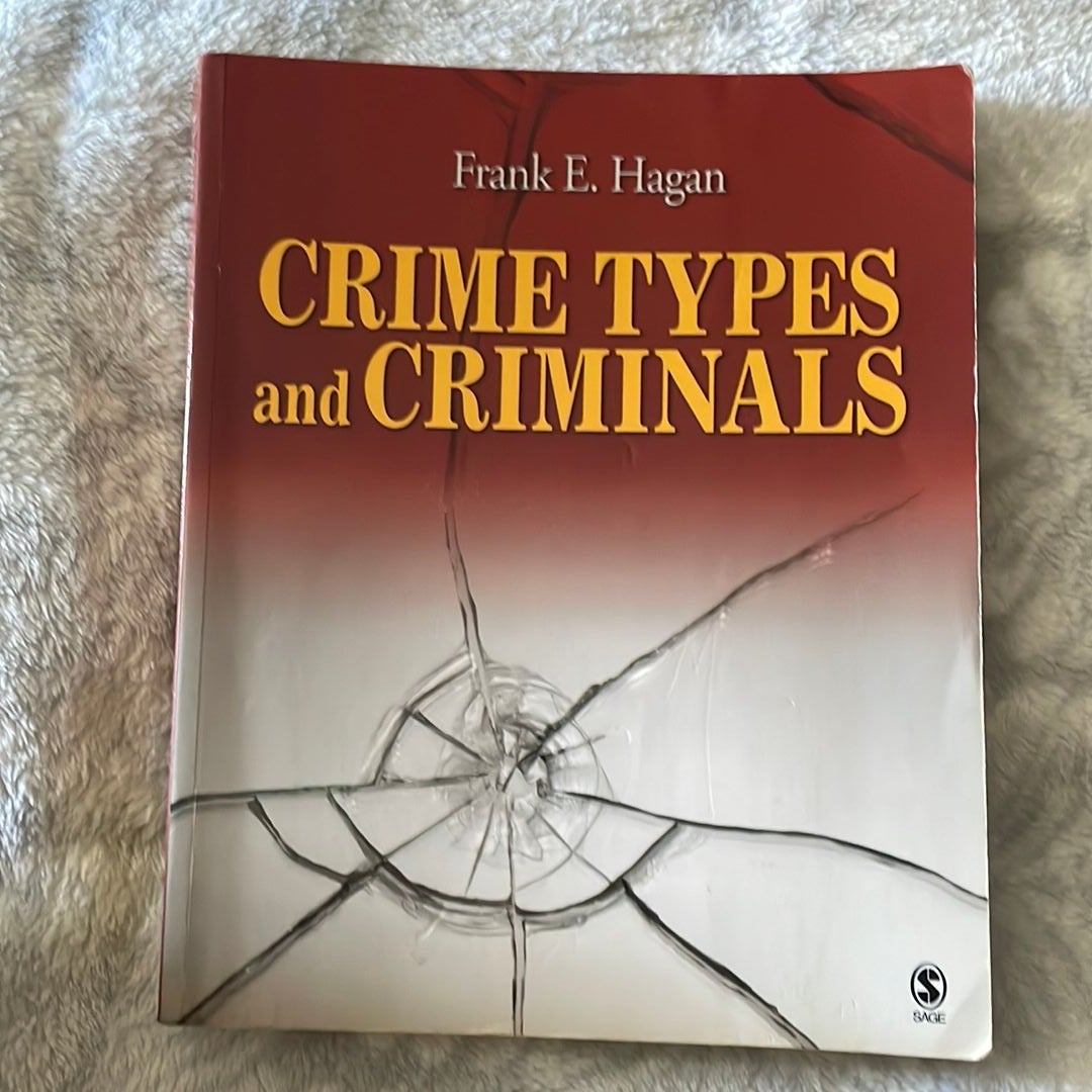 Crime Types and Criminals by Frank E. Hagan