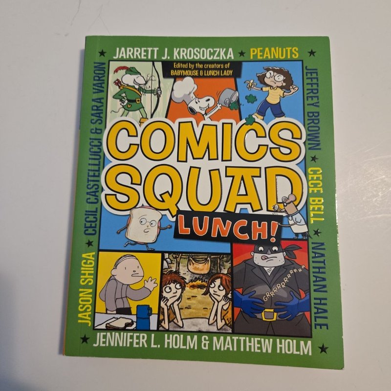 Comics Squad #2: Lunch! by Peanuts, Cece Bell, Jennifer L. Holm ...