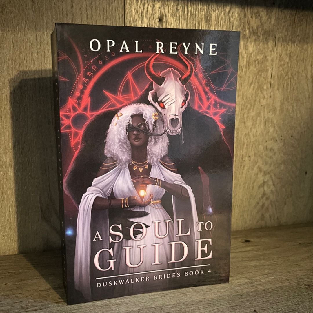 A Soul to Guide by Opal Reyne