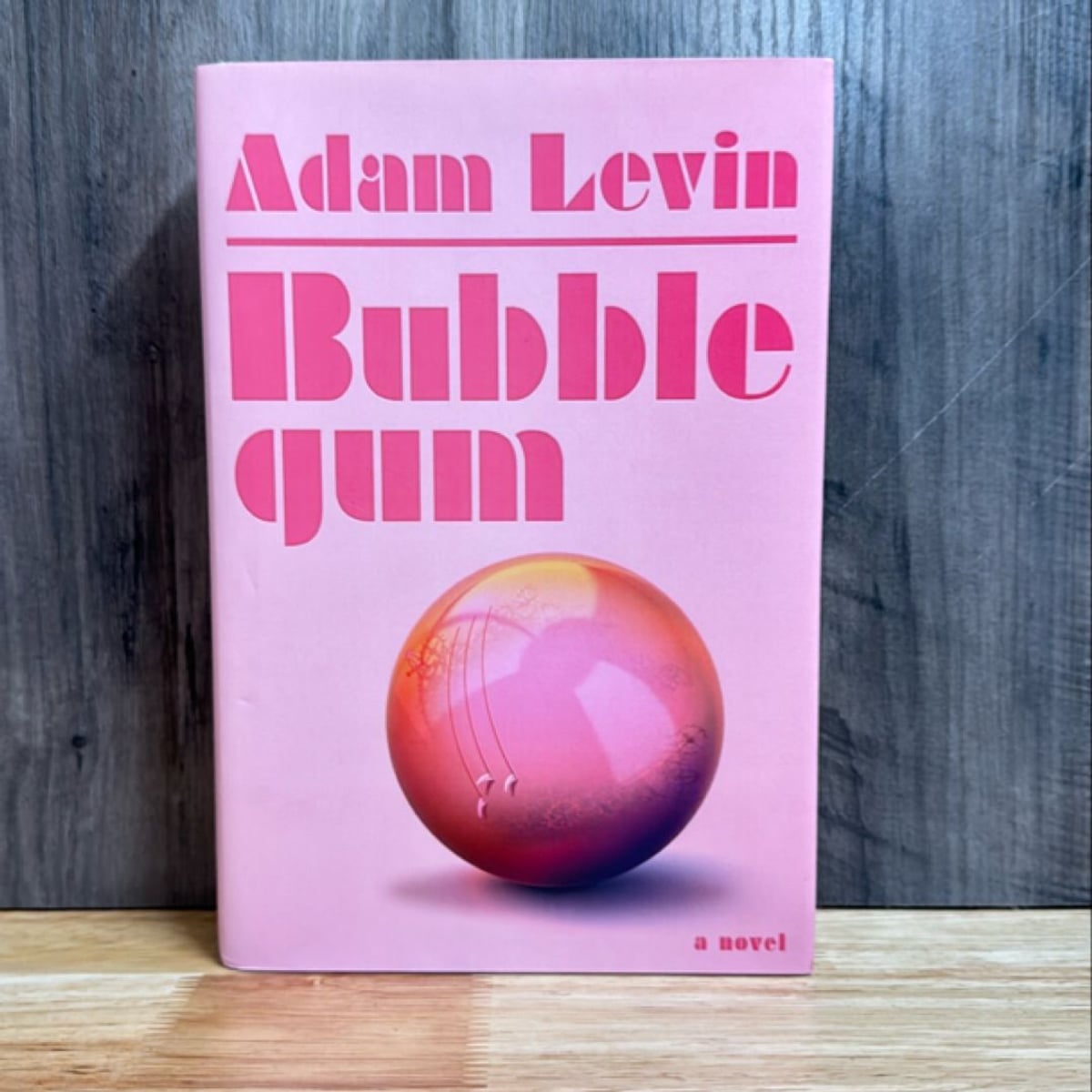 Bubblegum by Adam Levin