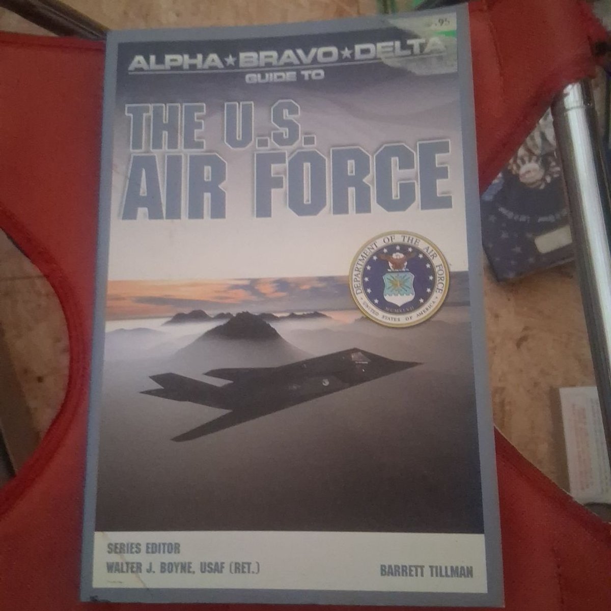 Alpha Bravo Delta Guide to the U. S. Airforce by Fred Franks, Barrett ...