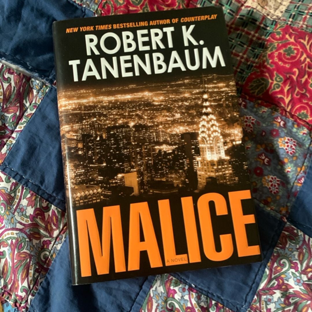 Malice by Robert K. Tanenbaum
