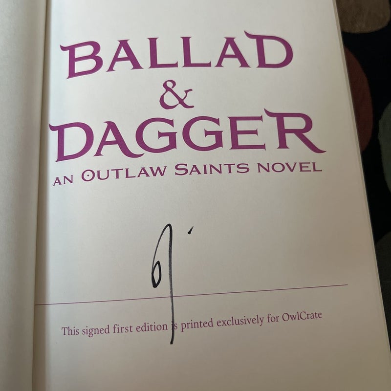 Ballad & Dagger (Outlaw Saints #1) Owlcrate Special Edition (signed) by ...