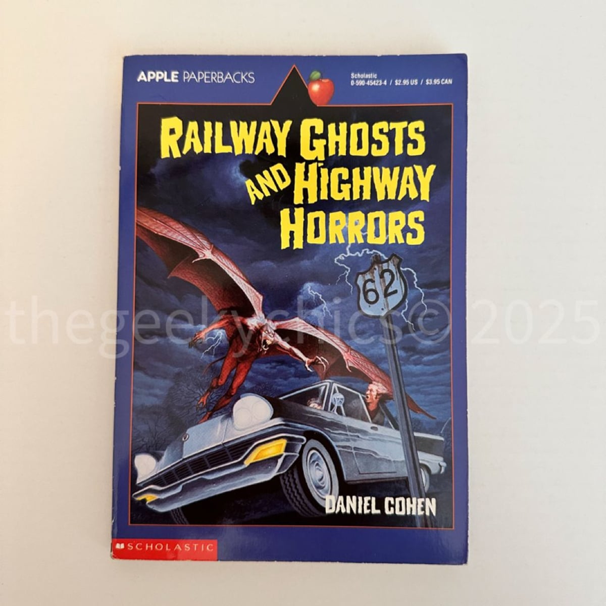 Railway Ghosts and Highway Horrors by Daniel Cohen
