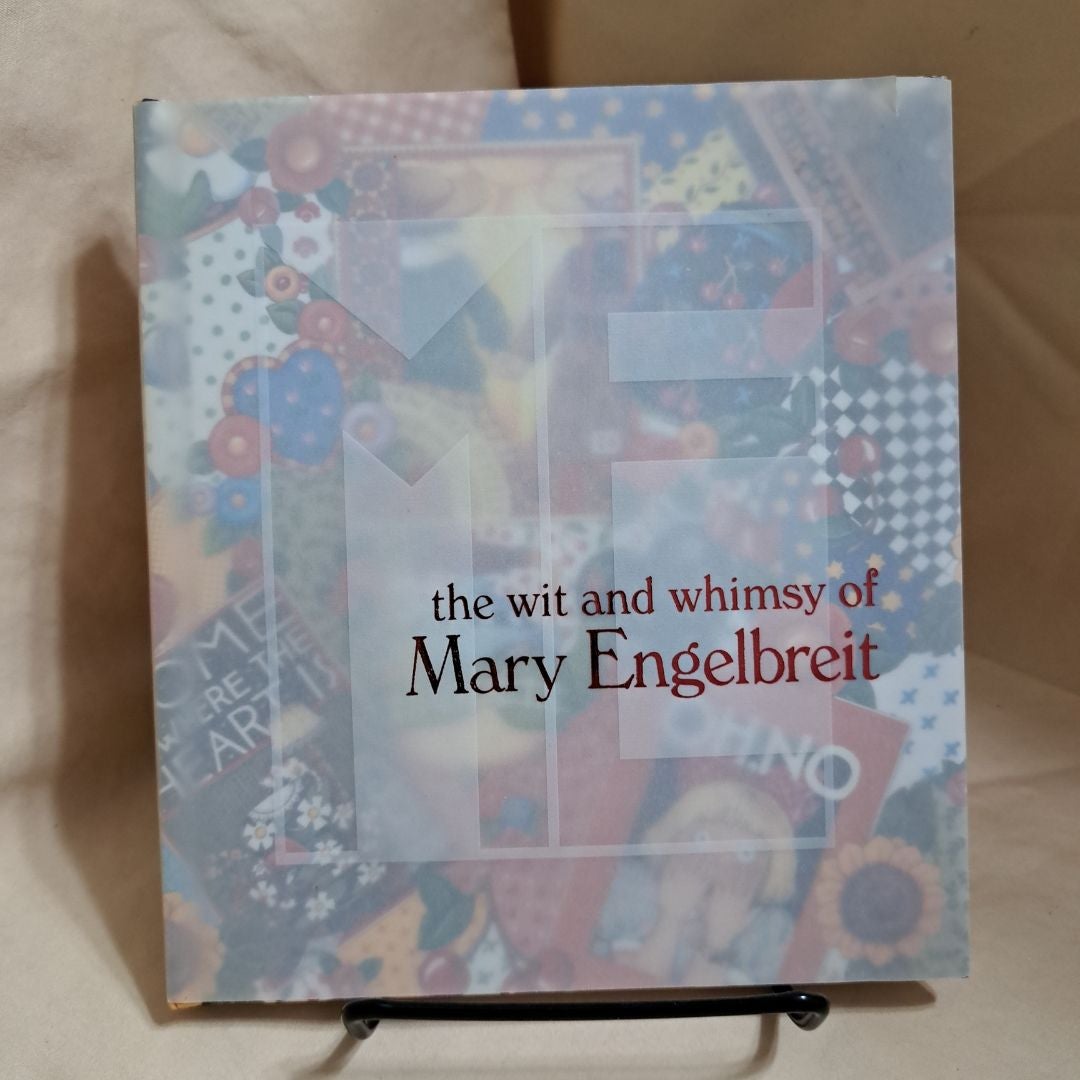 The Wit and Whimsy of Mary Engelbreit by Mary Engelbreit