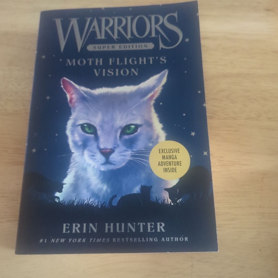 Warriors Super Edition: Moth Flight's Vision by Erin Hunter