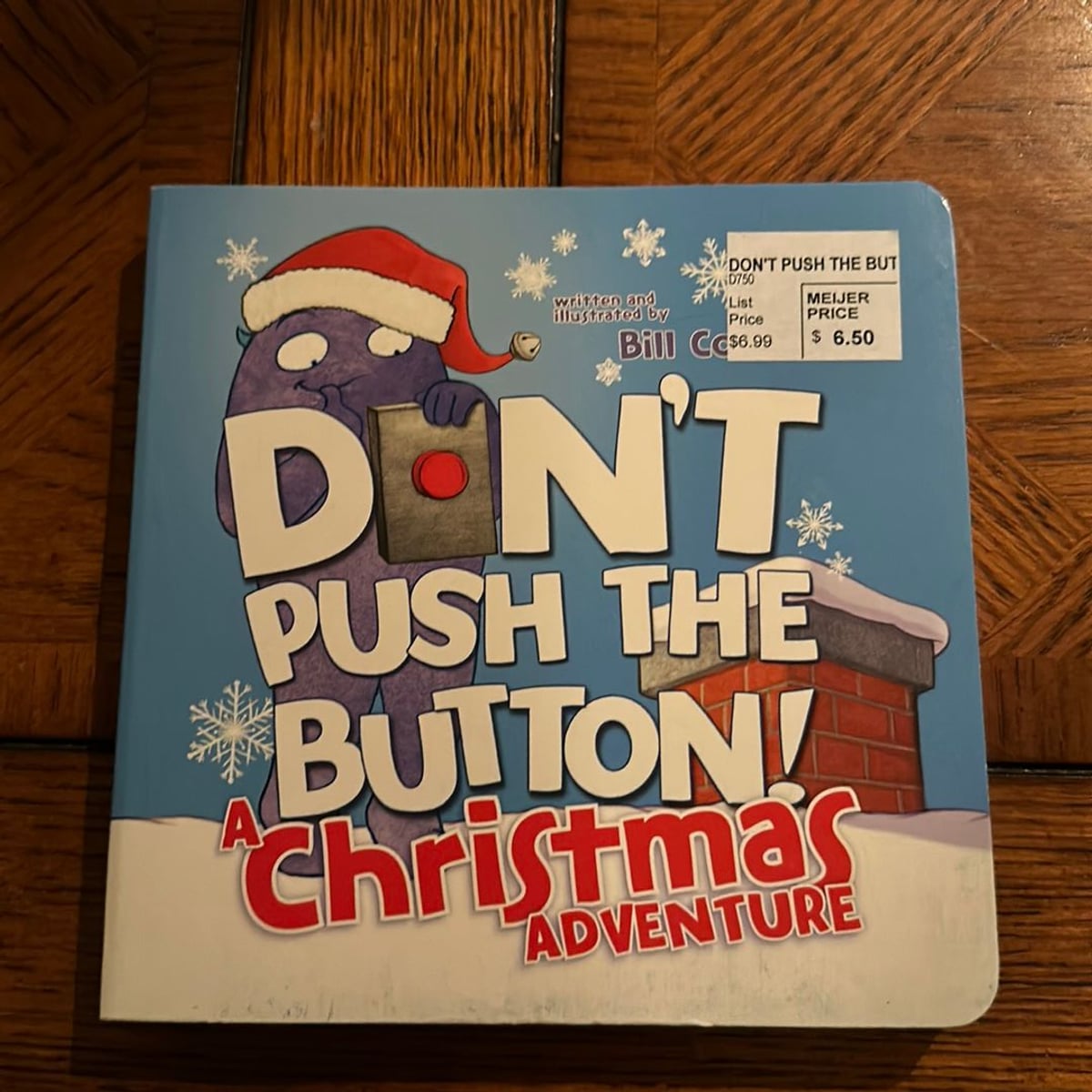 Don't Push the Button! by Bill Cotter