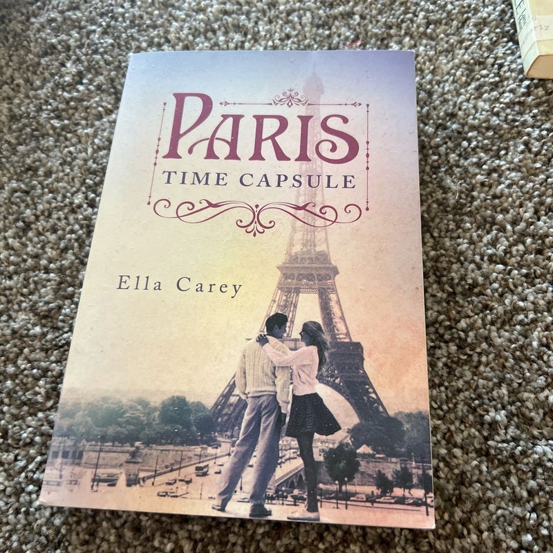 Paris Time Capsule by Ella Carey