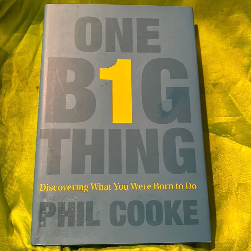 One Big Thing by Phil Cooke, Hardcover | Pangobooks One Big Thing by Phil Cooke, Hardcover | Pangobooks