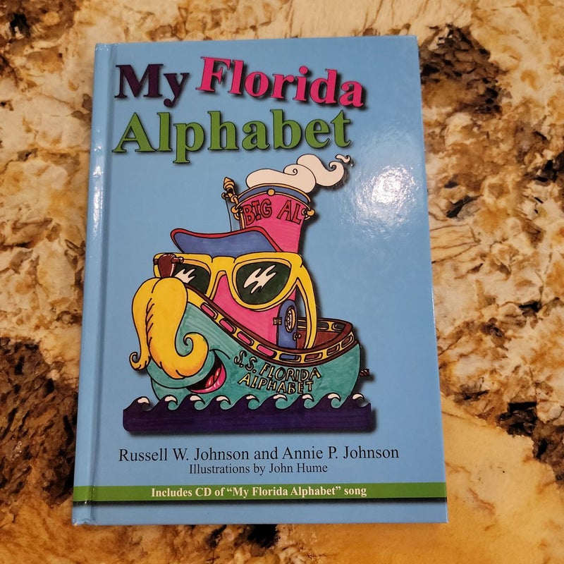 My Florida Alphabet by Russell W. Johnson, Annie P. Johnson