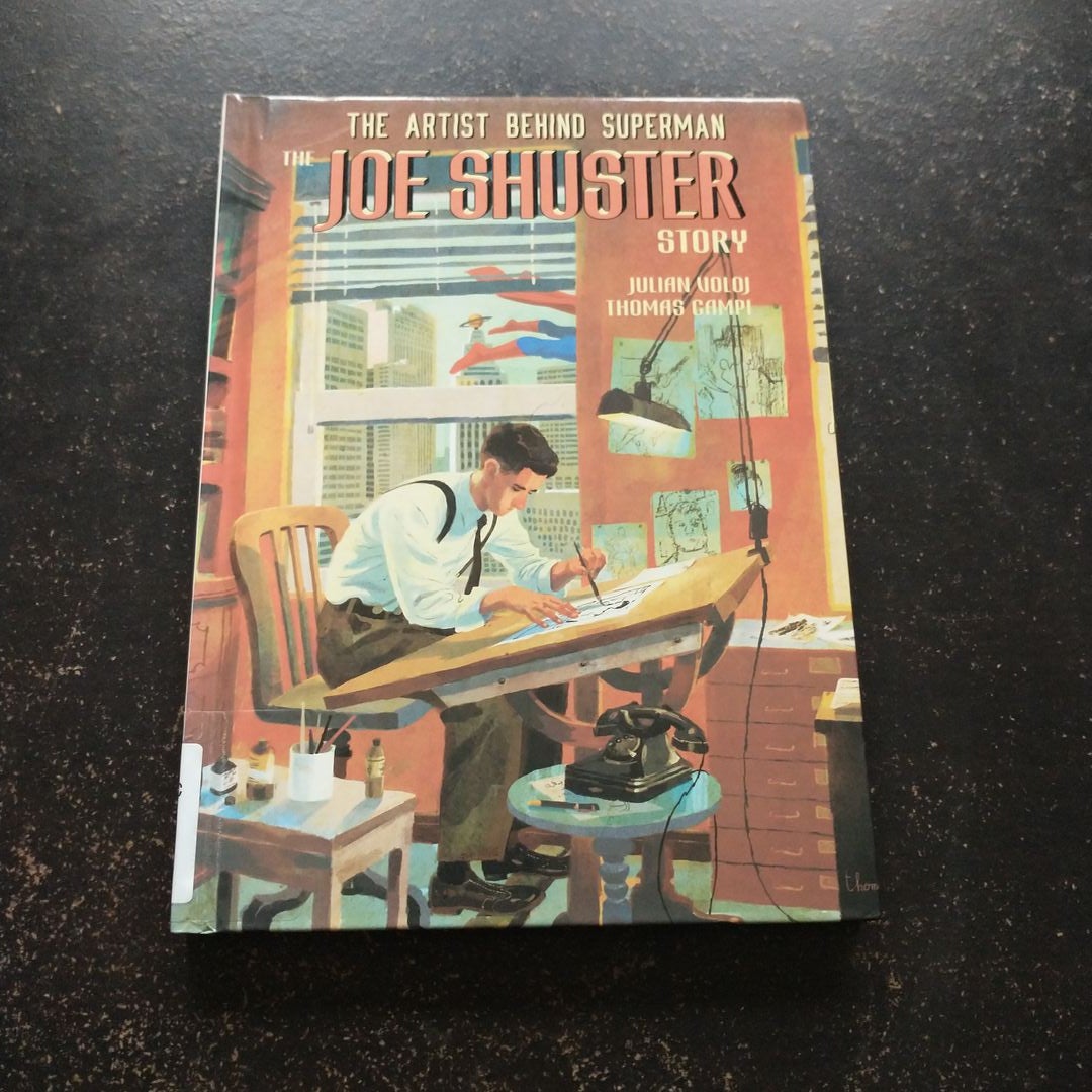 The Joe Shuster Story by Julian Voloj