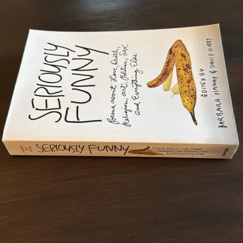 Seriously Funny by B. Fairchild, J. Allyn Rosser, Steve Scafidi ...