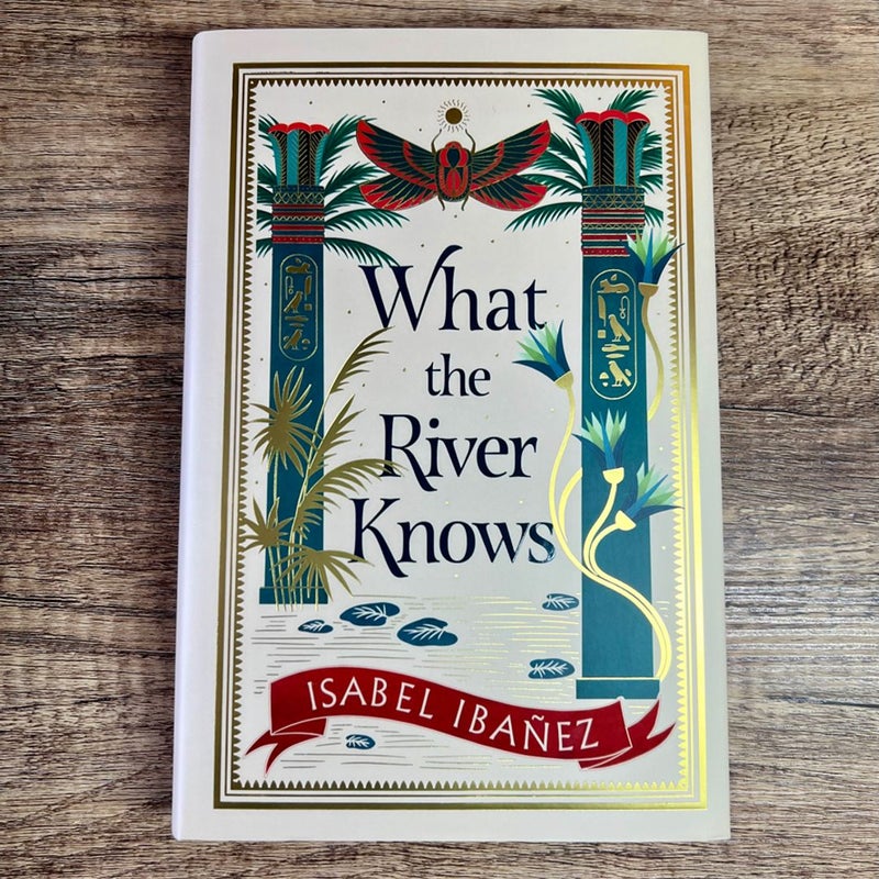 What the River Knows *FAIRYLOOT EDITION* by Isabel Ibanez, Hardcover ...