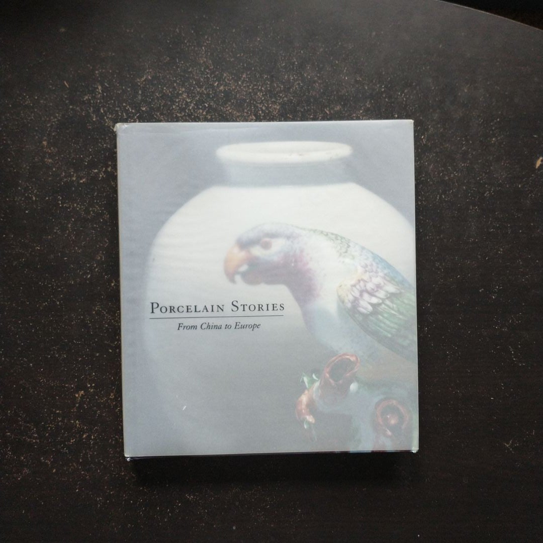 Porcelain Stories by Mimi Gardner Gates, Julie Emerson, Jennifer Chen