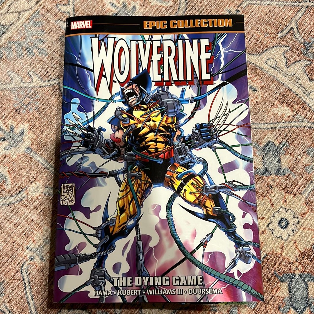 Wolverine Epic Collection: the Dying Game by Larry Hama, Chris Golden ...