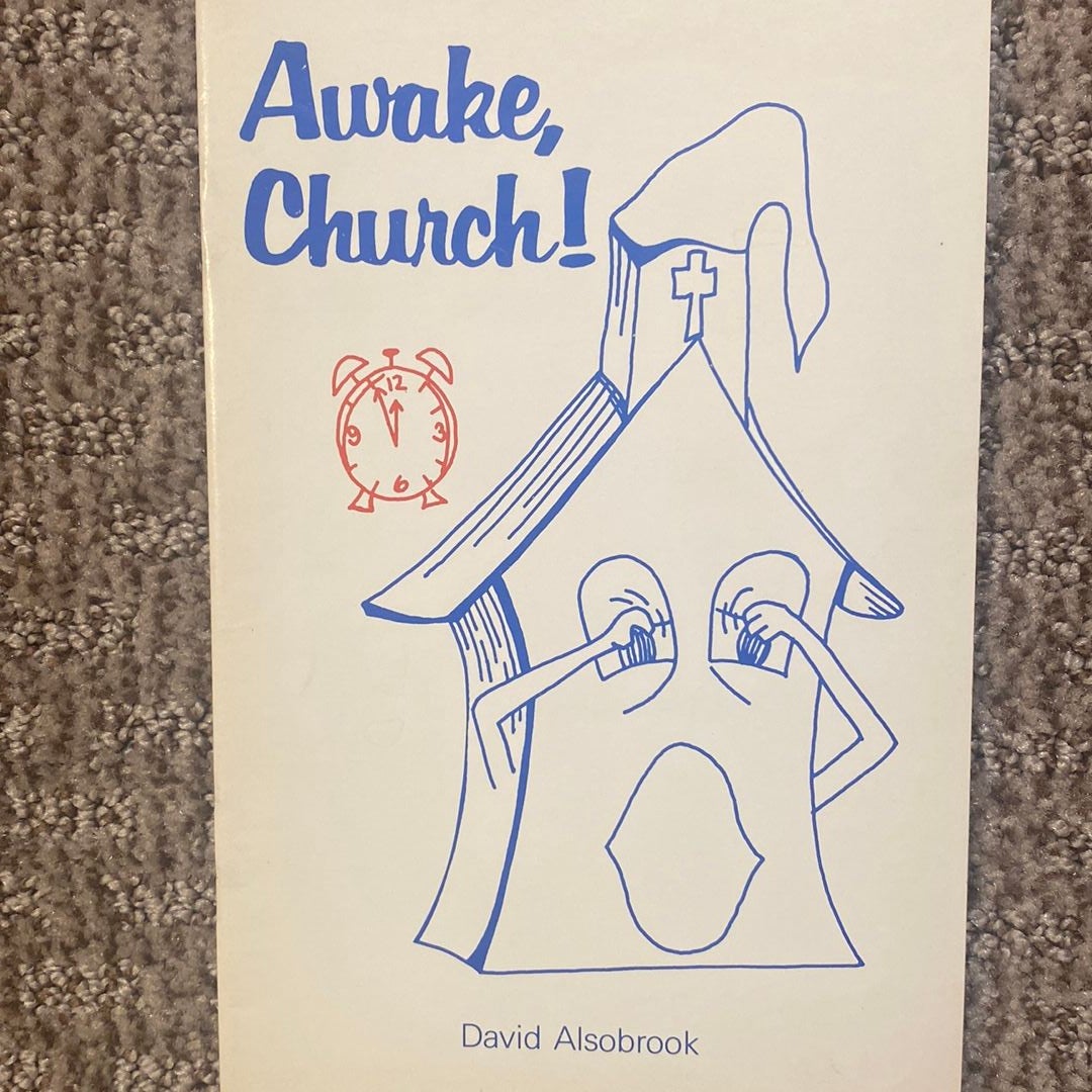 Awake, Church! by David Alsobrook , Paperback | Pangobooks