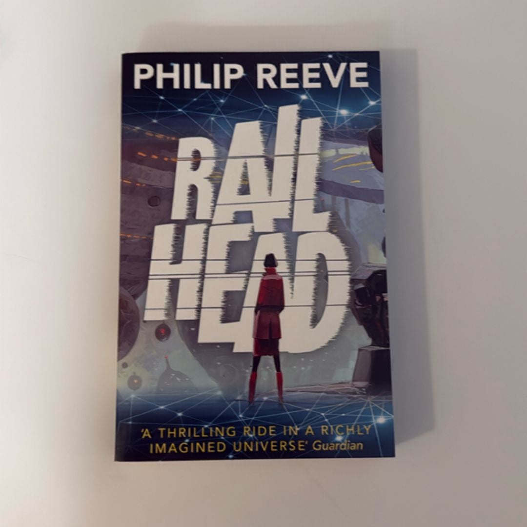 Railhead by Philip Reeve