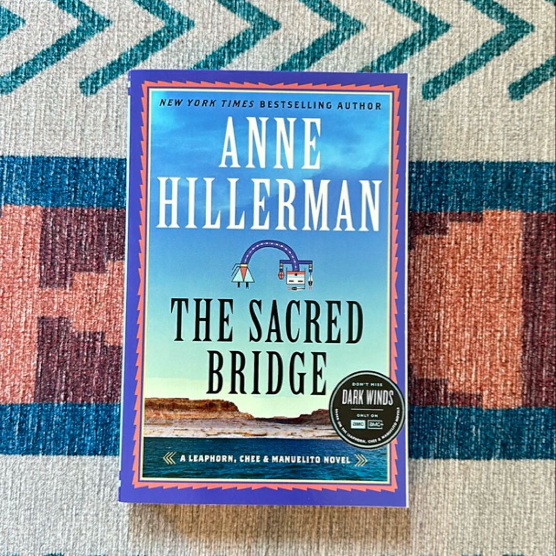 The Sacred Bridge by Anne Hillerman