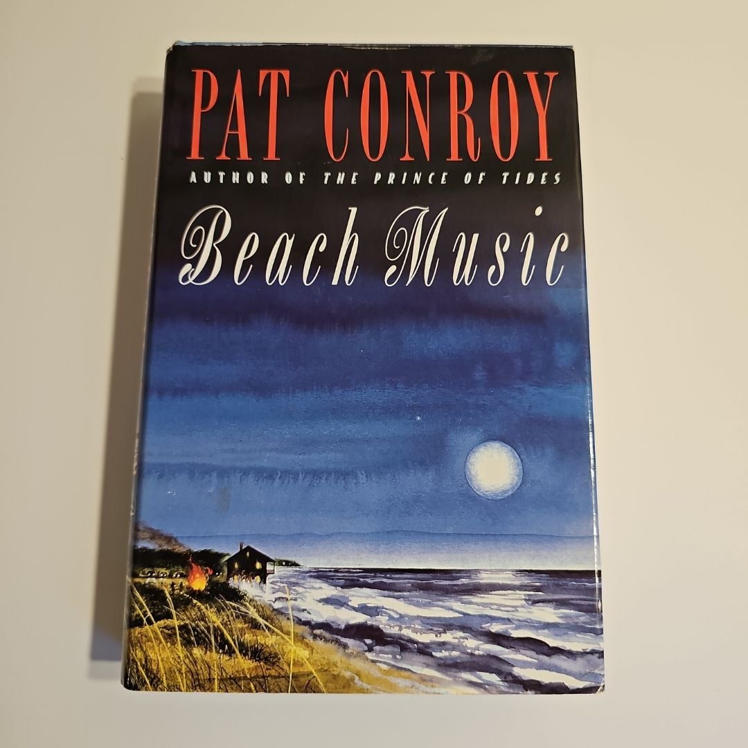 Beach Music by Pat Conroy
