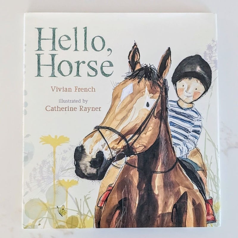 Hello, Horse by Vivian French