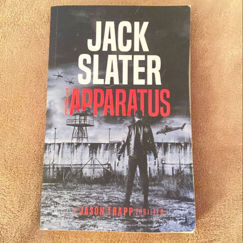 The Apparatus by Jack Slater