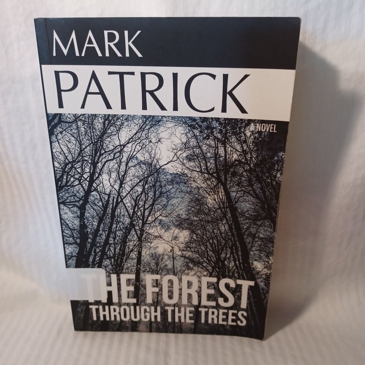 The Forest Through the Trees by Mark Patrick