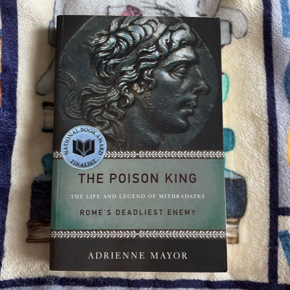 The Poison King by Adrienne Mayor