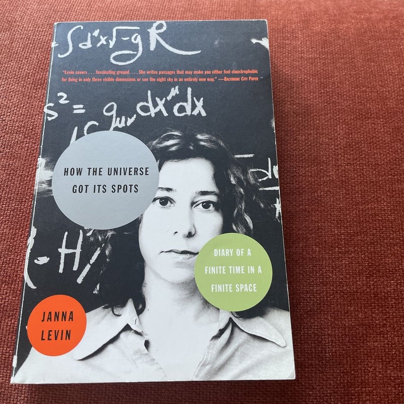 How the Universe Got Its Spots by Janna Levin How the Universe Got Its Spots by Janna Levin