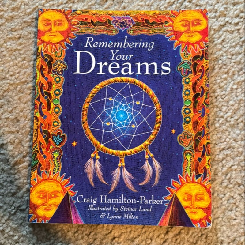 Remembering Your Dreams by Craig Hamilton-Parker