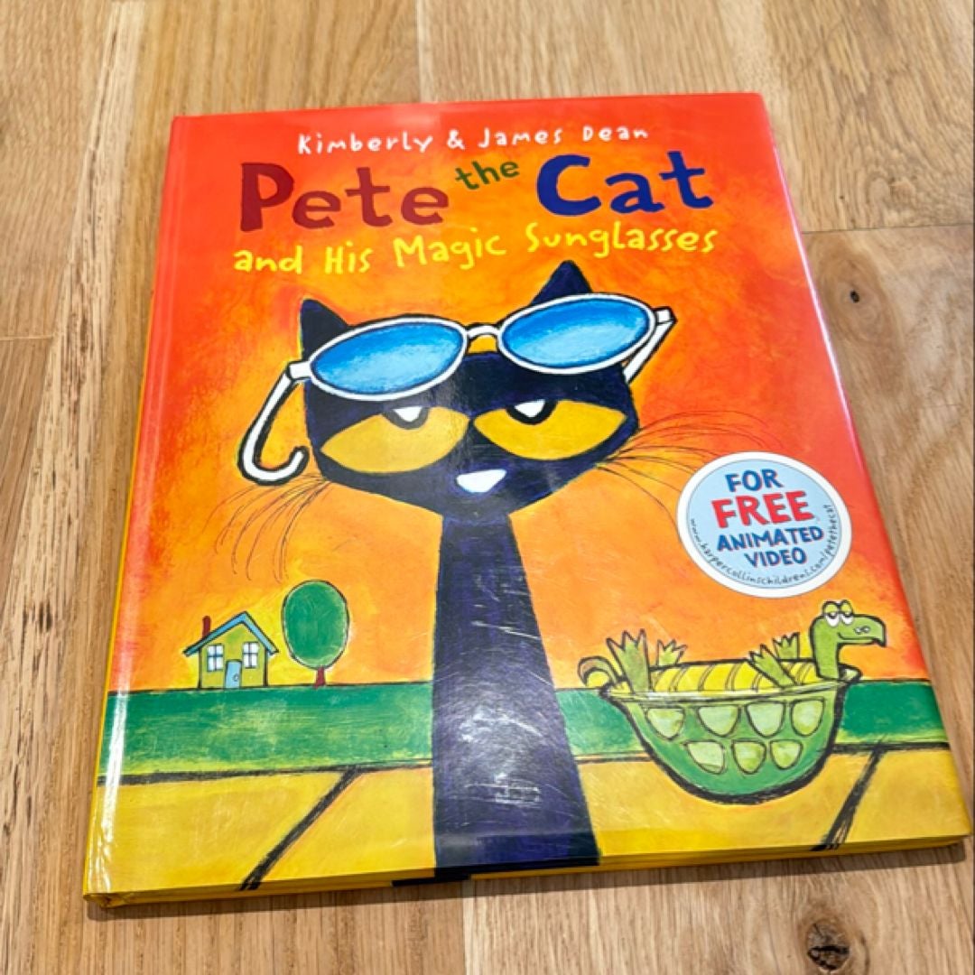 Pete the Cat and His Magic Sunglasses by Kimberly Dean