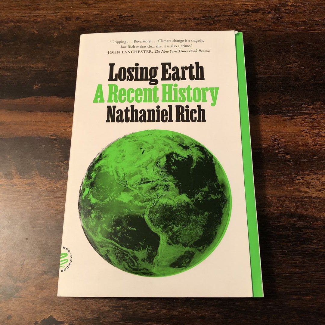 Losing Earth by Nathaniel Rich, Paperback | Pangobooks