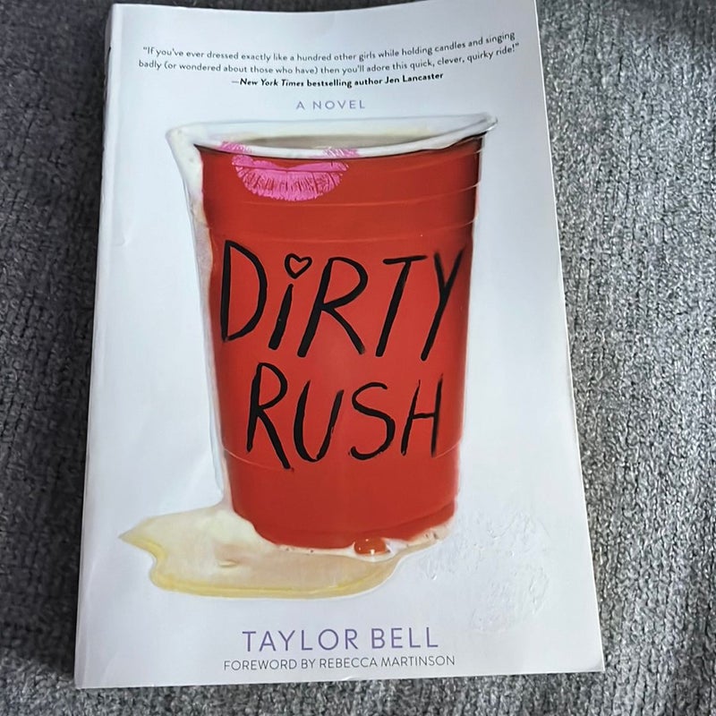 Dirty Rush by Taylor Bell