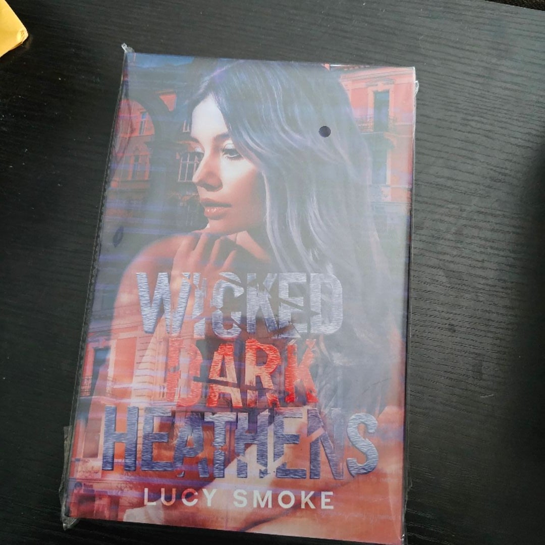 Wicked Dark Heathens by Lucy Smoke