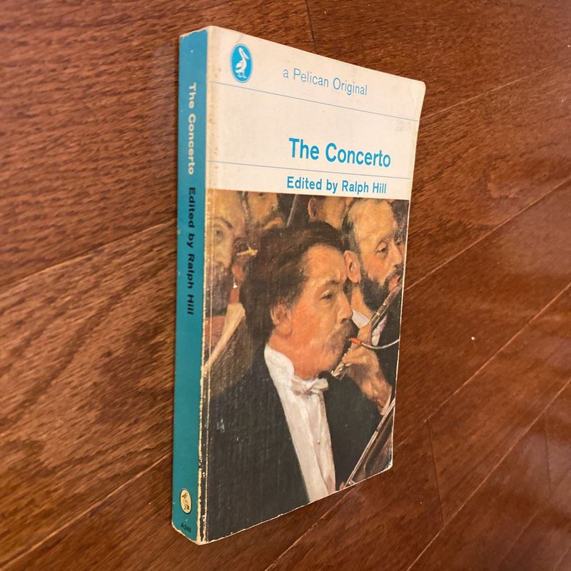 The Concerto by Edited by Ralph Hill, Paperback | Pangobooks