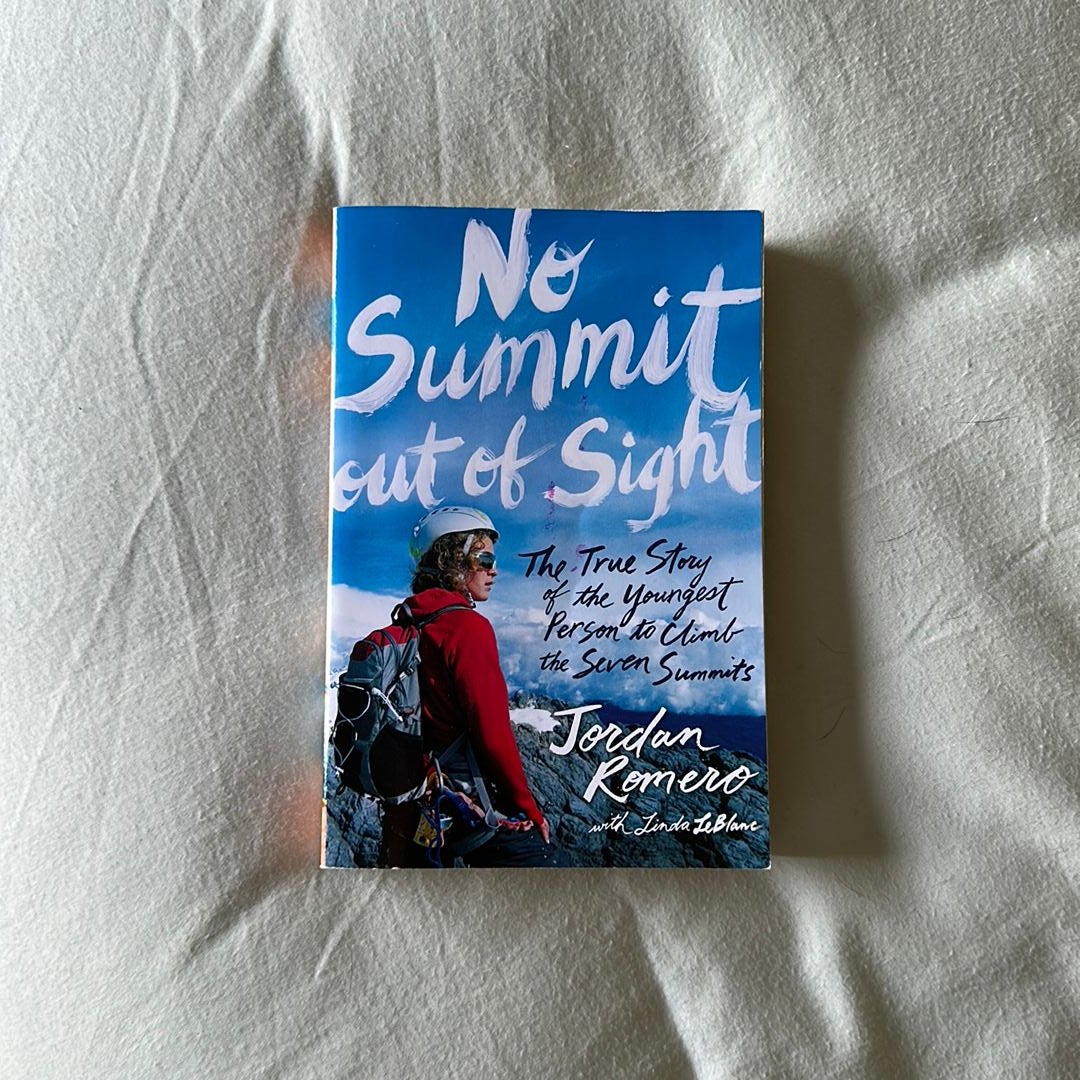 No Summit out of Sight by Jordan Romero, Paperback | Pangobooks