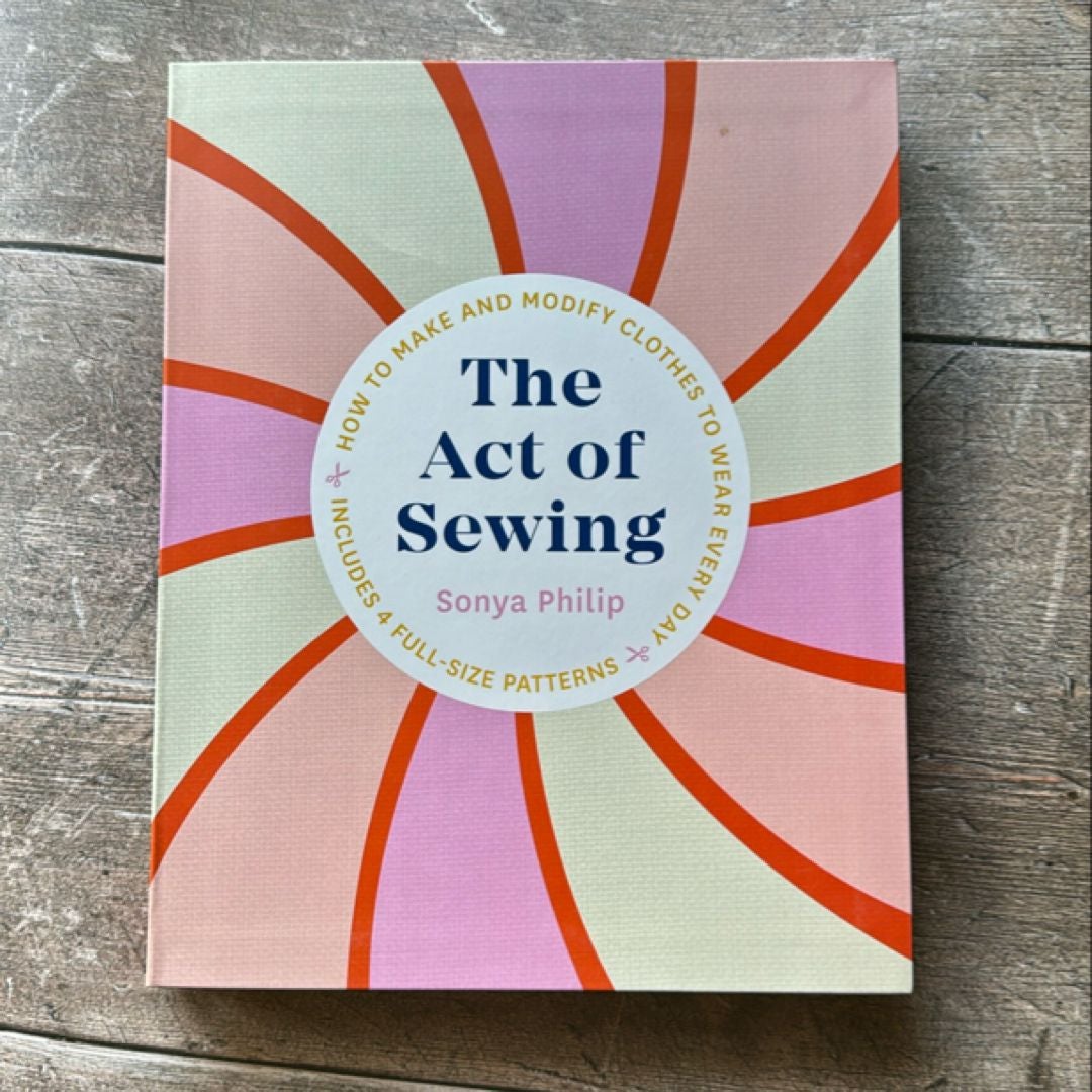 The Act of Sewing by Sonya Philip