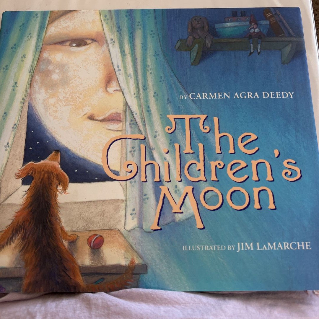 The Children's Moon by Carmen Agra Deedy