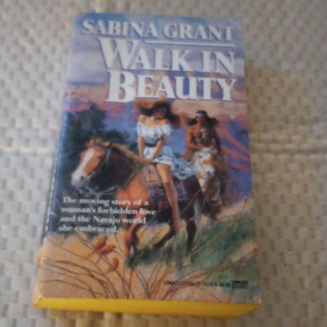 Walk in Beauty by Sabina Grant