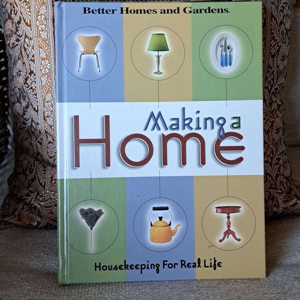 Better Homes Gardens Making Home by Meredith Books Staff