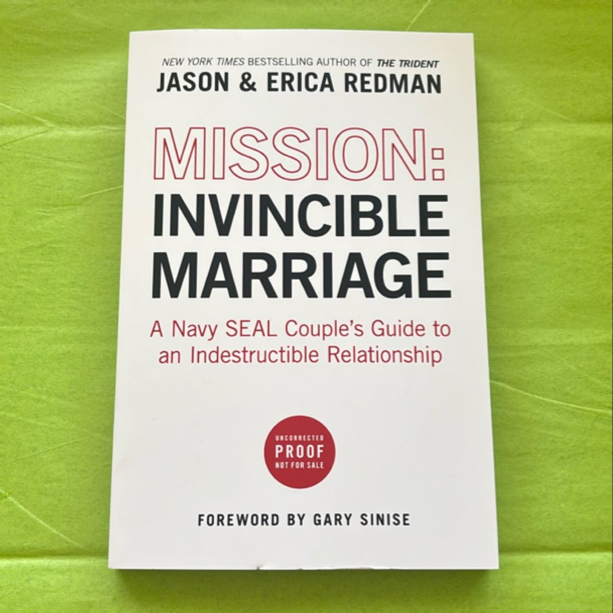 Mission: Invincible Marriage by Jason Redman, Erica Redman, Gary Sinise