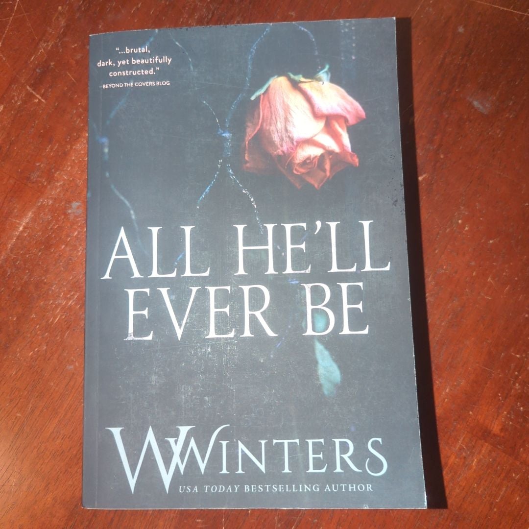 All He'll Ever Be by W. Winters, Paperback | Pangobooks
