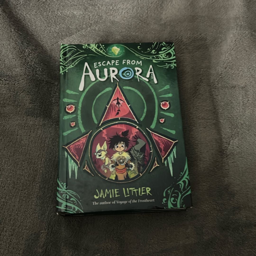 Escape from Aurora by Jamie Littler