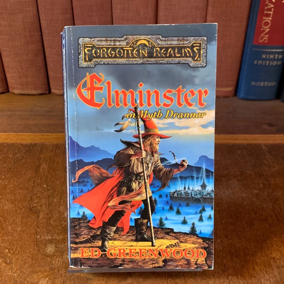 Elminster in Myth Drannor by Ed Greenwood
