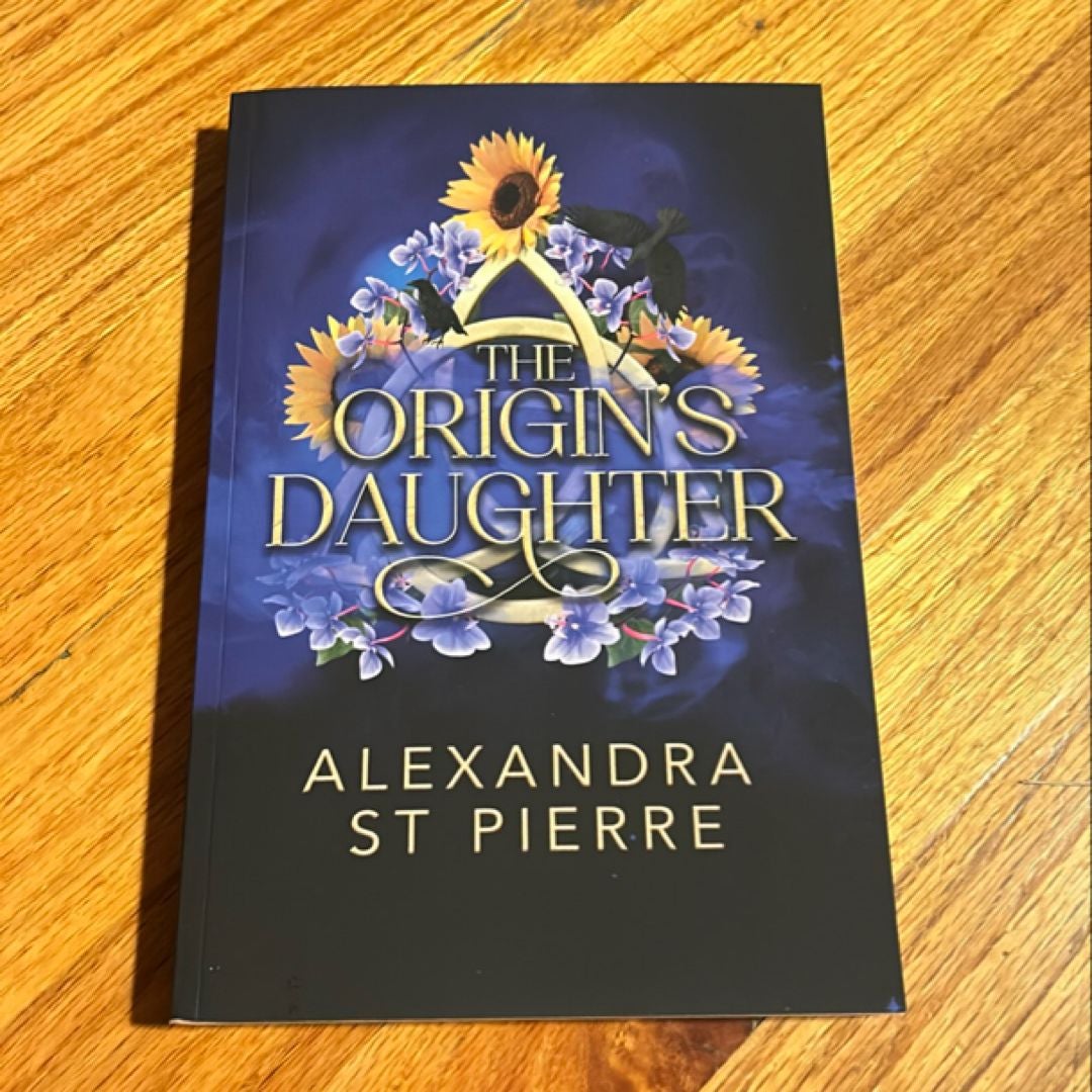 The Origin's Daughter by Alexandra St Pierre