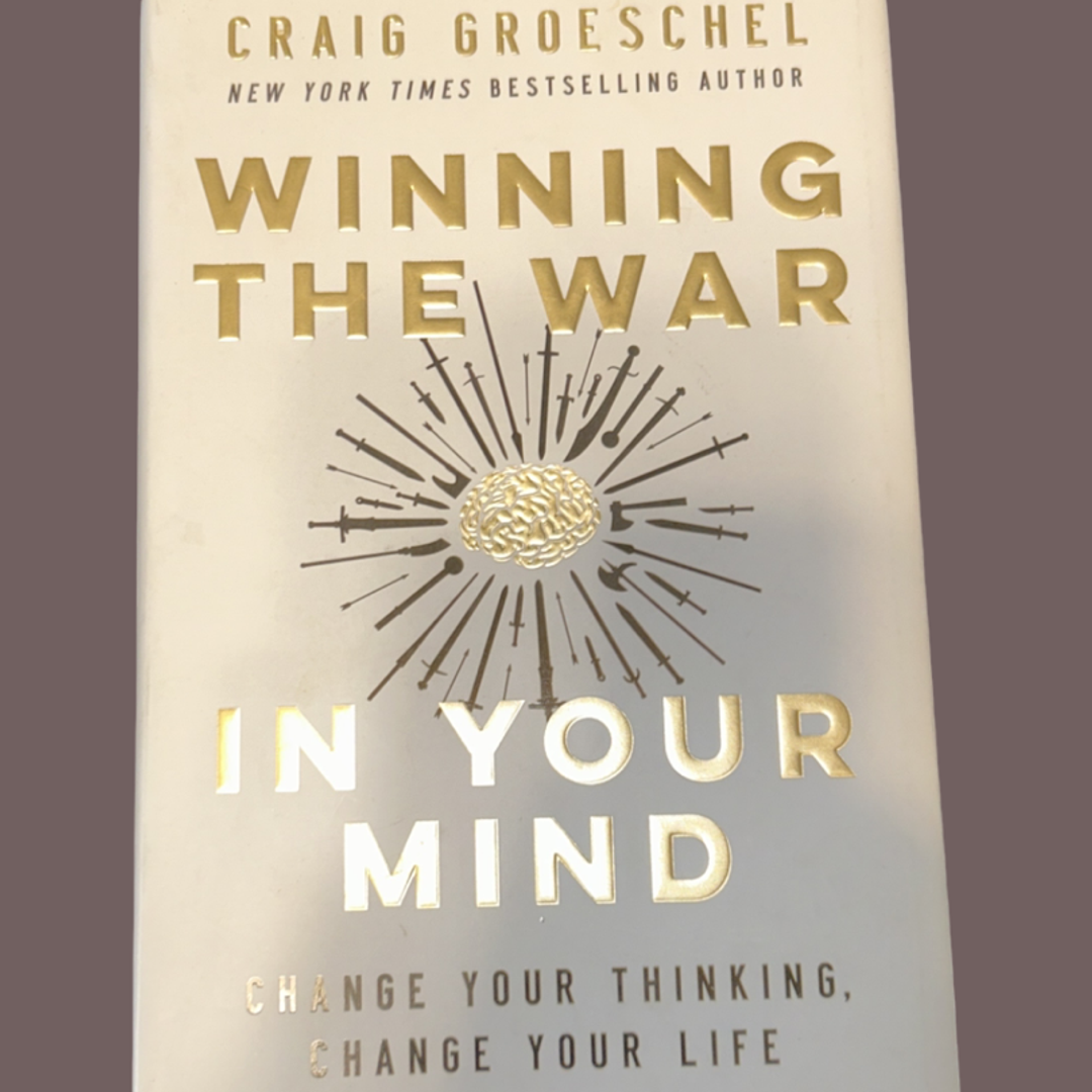 Winning the War in Your Mind by Craig Groeschel, Hardcover | Pangobooks