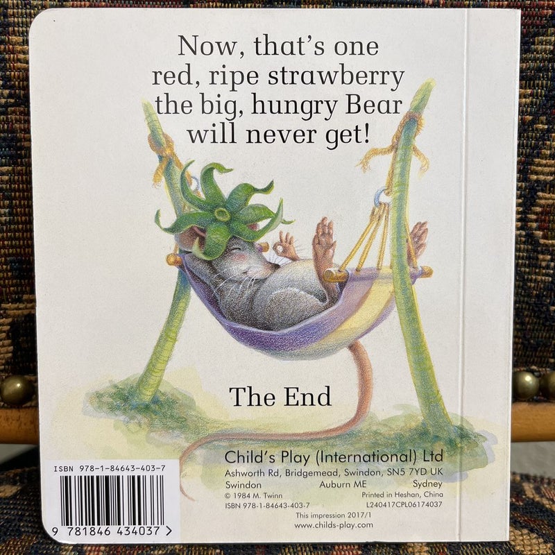 The Little Mouse, the Red Ripe Strawberry and the Big Hungry Bear