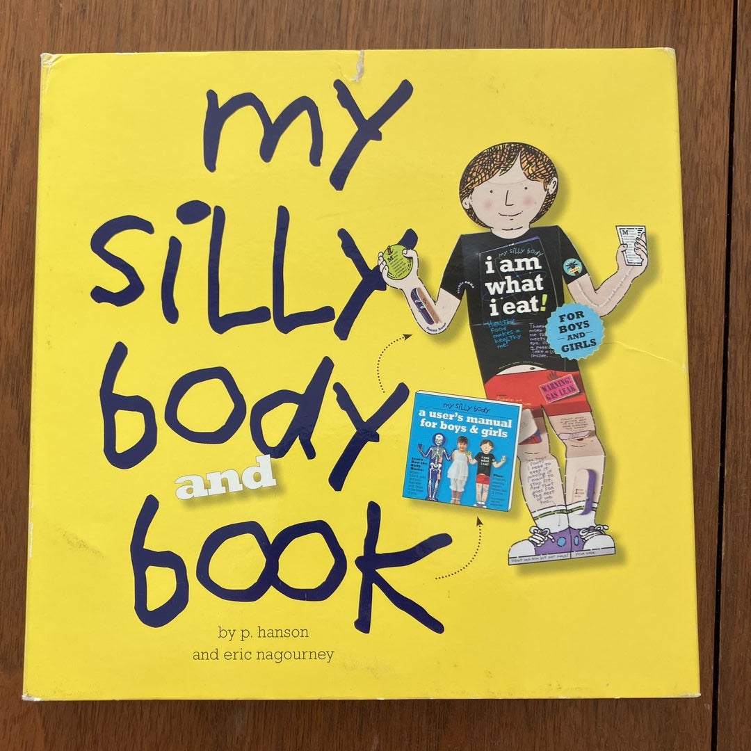 My Silly Body by Paul Hanson, Eric Nagourney