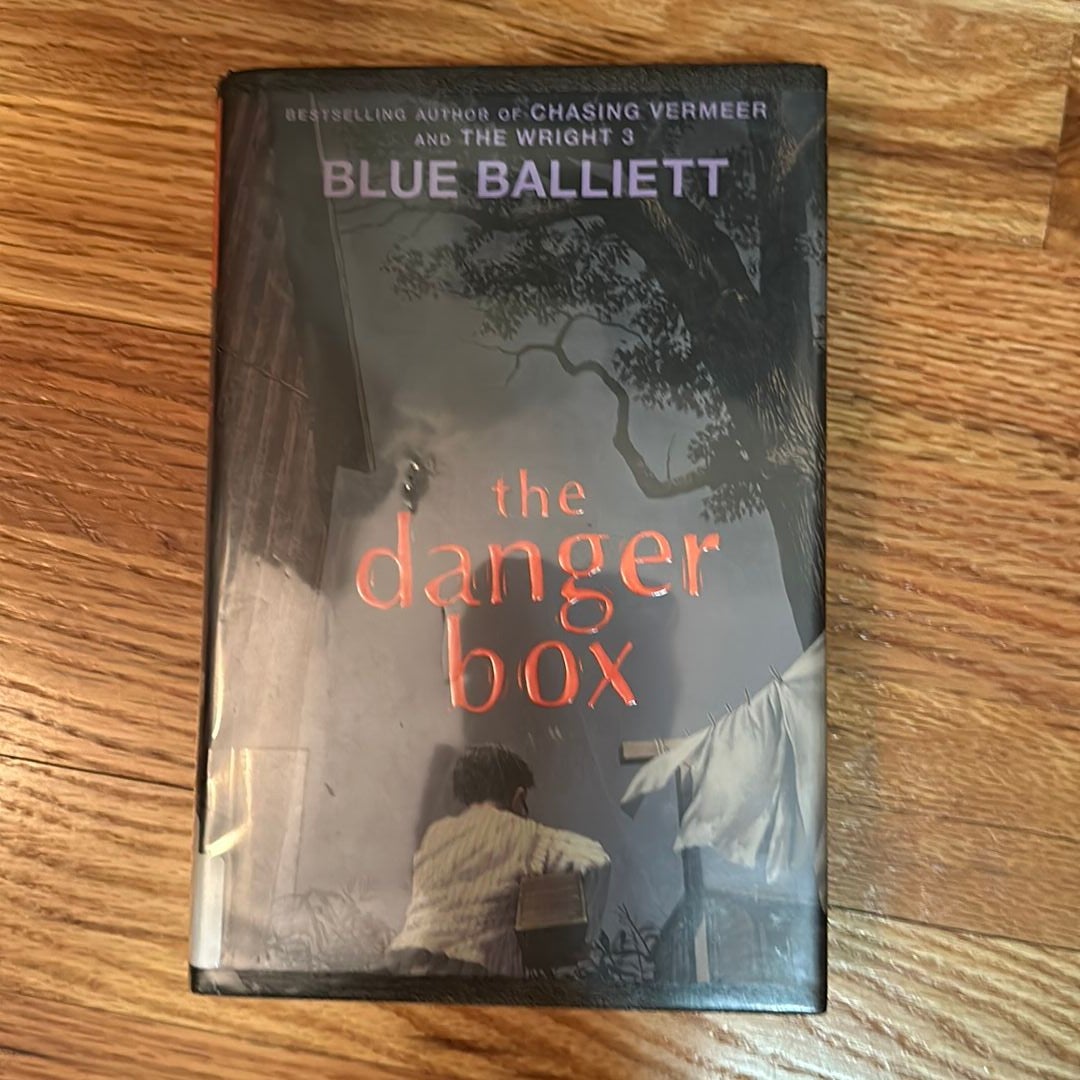 The Danger Box by Blue Balliett