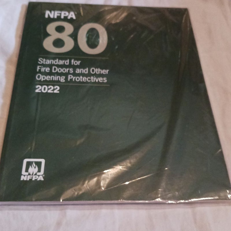 NFPA 80, Standard for Fire Doors and Other Opening Protectives by ...